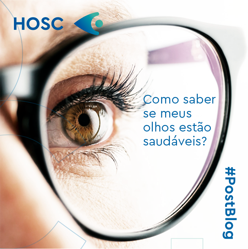 Como saber se meus olhos estão saudáveis? – Hospital de Olhos de Santa ...